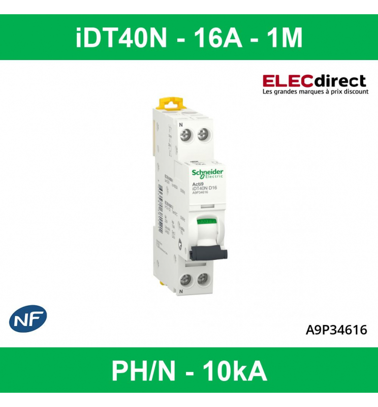 Schneider - Acti9 iDT40N - Disjoncteur modulaire - 1P+N - Courbe D - 16A - 6000A/10kA - Réf ...