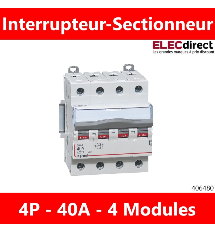 Legrand - DX3 - Interrupteur-sectionneur tétrapolaire 4P - 40A - Réf ...