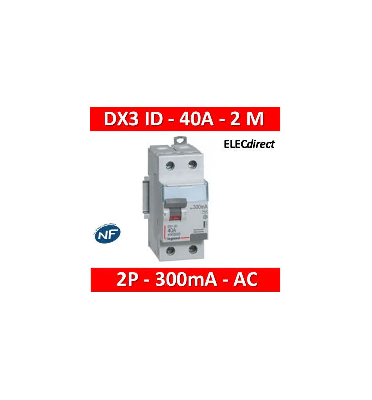 Legrand - DX3 - Interrupteur Différentiel - 2P - 40A - 300mA - Type AC - Réf : 411525 ...