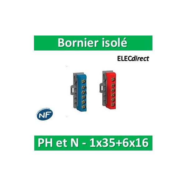 Schneider - Bornier isolé Ph et N 1x35mm2 + 6x16mm2 - pour coffret ...