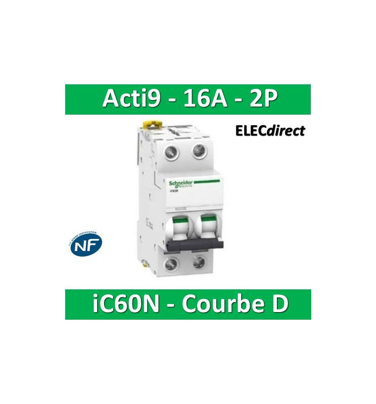 Schneider - Acti9 - iC60N - Disjoncteur - 2P - 16A - 6kA - courbe D ...
